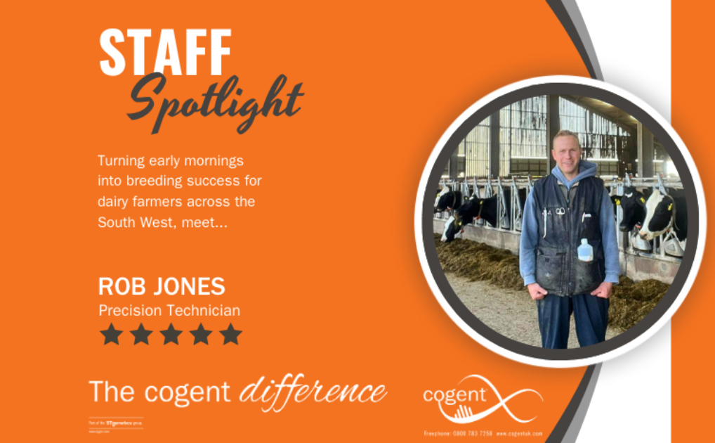 Meet Rob Jones: Precision and Reliability in Dairy Breeding - Cogent UK